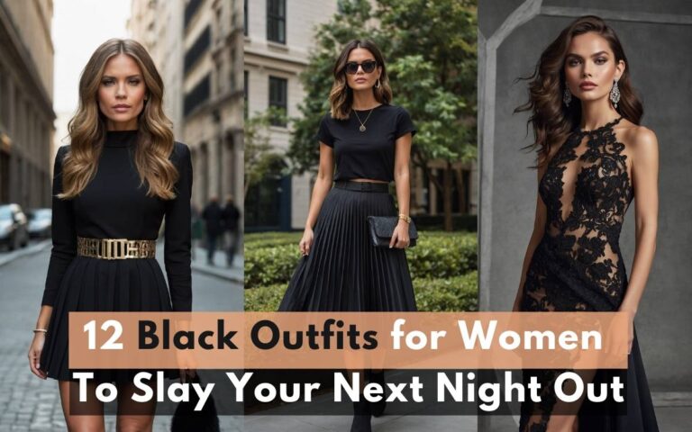12 Black Outfits For Women To Slay Your Next Night Out